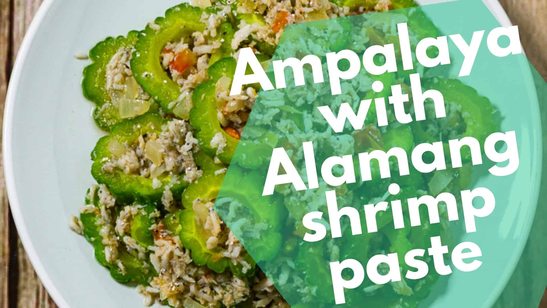Ampalaya with Alamang