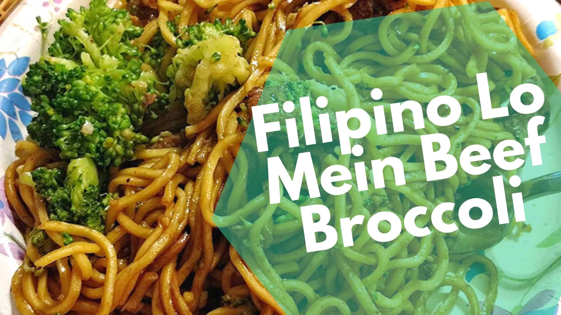 Filipino Lo Mein Beef Broccoli Recipe