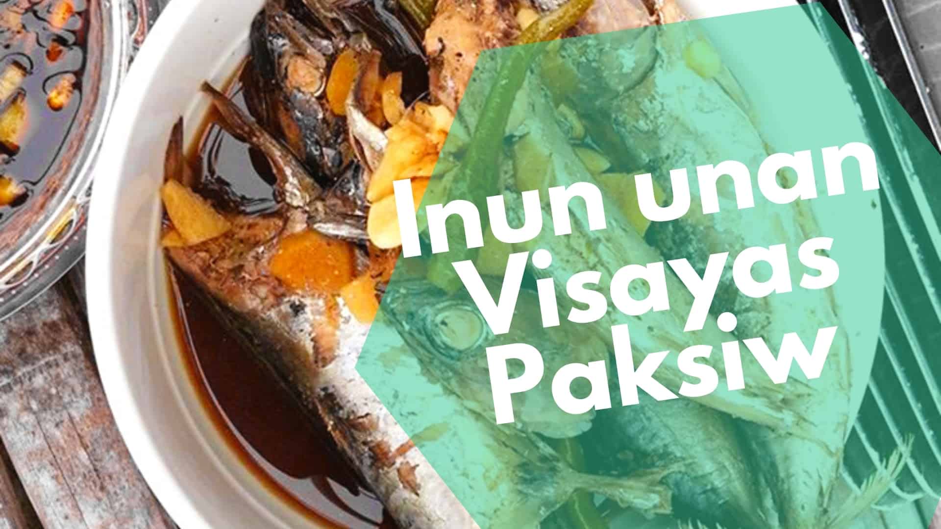 Comment cuisiner le parfait Inun Unan Paksiw : recette à la Visayas